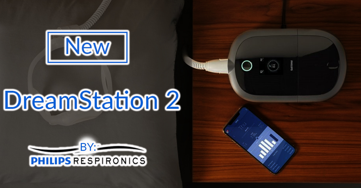 New Product Alert: Respironics' DreamStation 2 CPAP - Easy Breathe