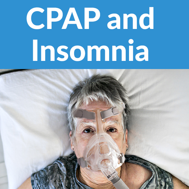 CPAP and Insomnia - Easy Breathe