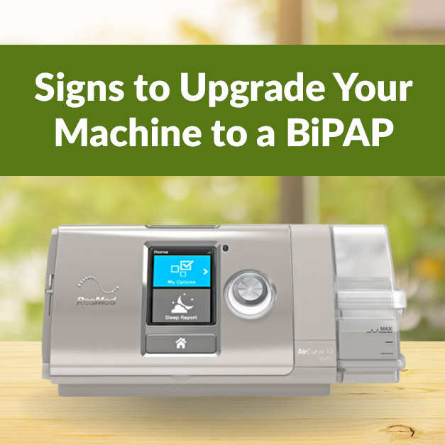 Signs to Upgrade Your Machine to a BiPAP - Easy Breathe